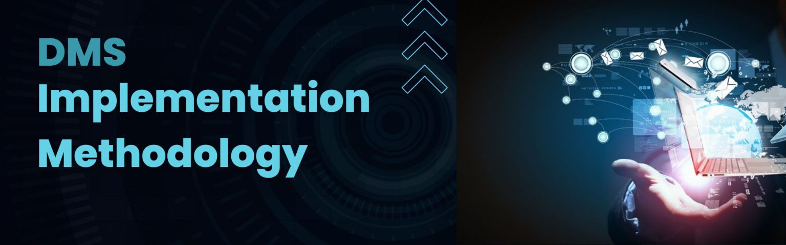 DMS Implementation Methodology